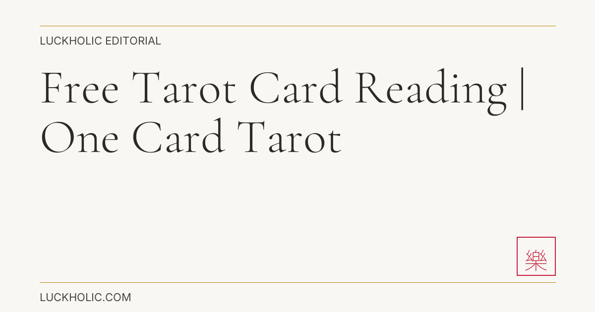 Free Tarot Card Reading | One Card Tarot